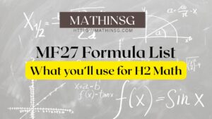 MF 27 Formula List For H2 Math - Math In SG